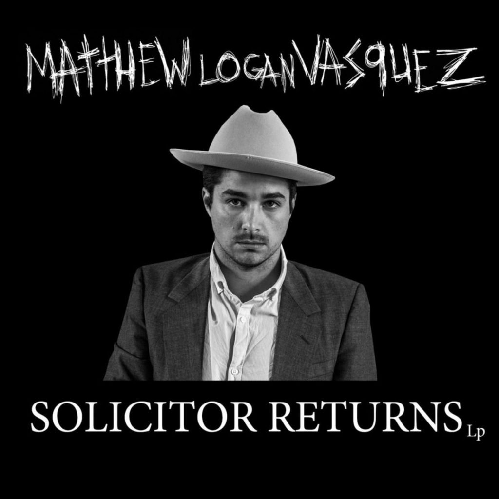 Review: Matthew Logan Vasquez - SOLICITOR RETURNS